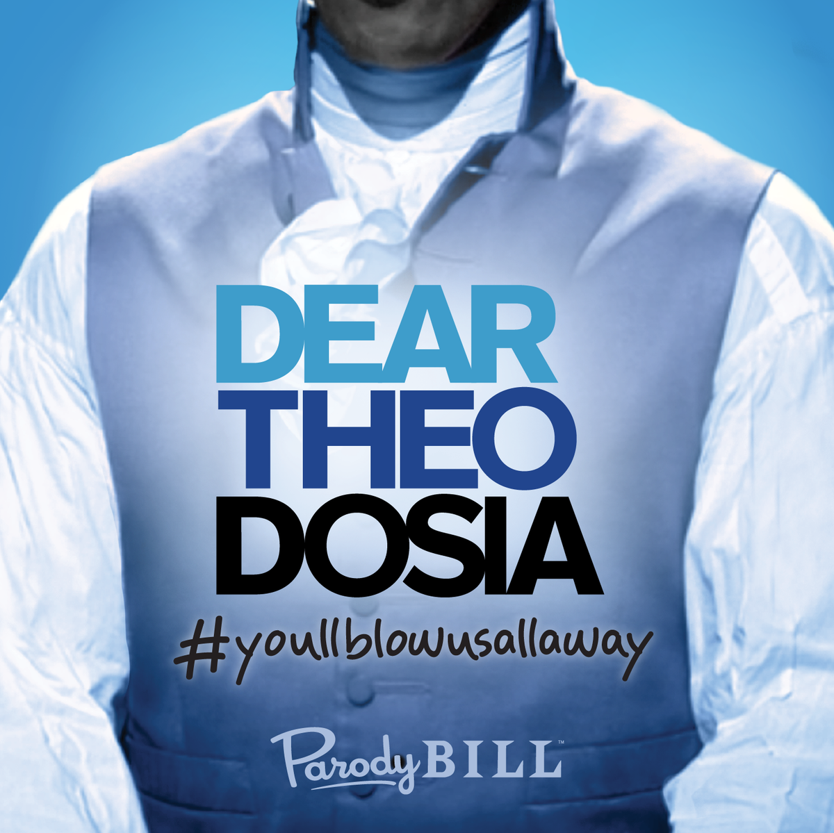 Dear Theodosia – Parodybill
